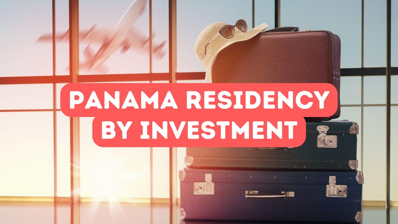 Why Panama is an Attractive Destination for Residency by Investment ...