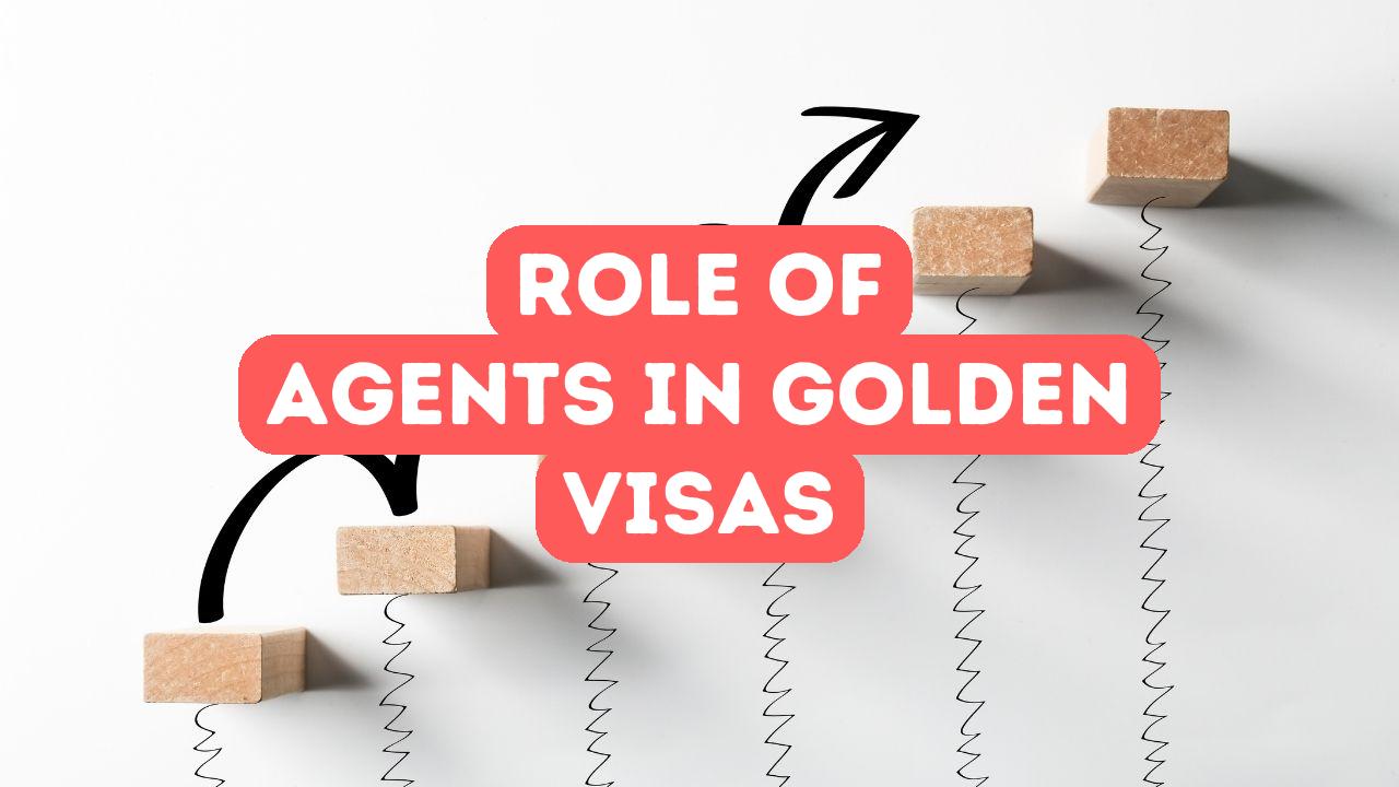 The Role of Golden Visa Agents in Your Application Process - Golden ...